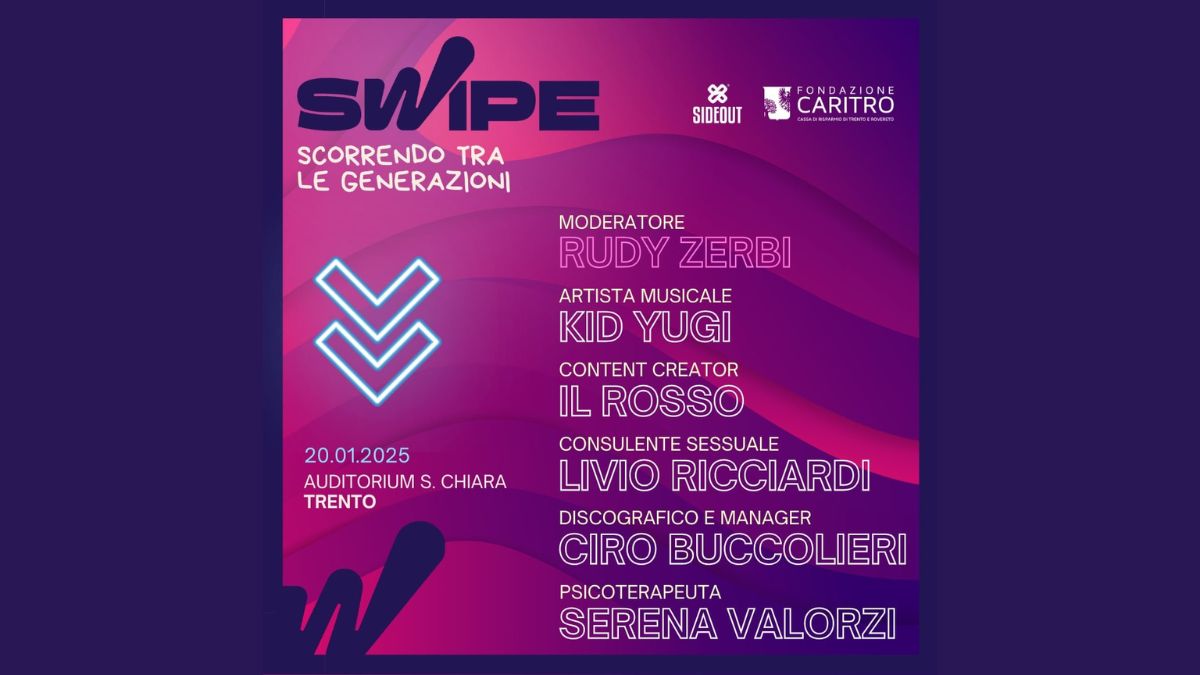 Swipe - Scorrendo Tra Le Generazioni, a Trento l'evento sold out con Rudy Zerbi e Kid Yugi ...